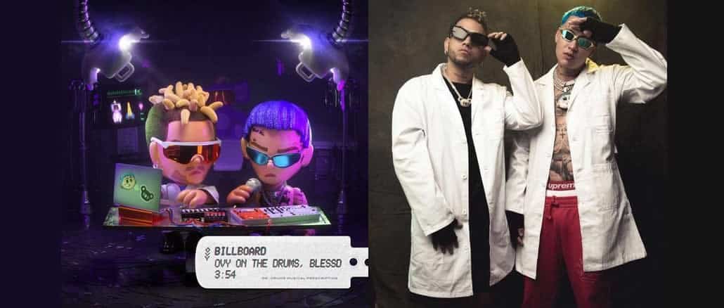 Billboard Ovy On the Drums y Blessd Música Nueva Lanzamiento